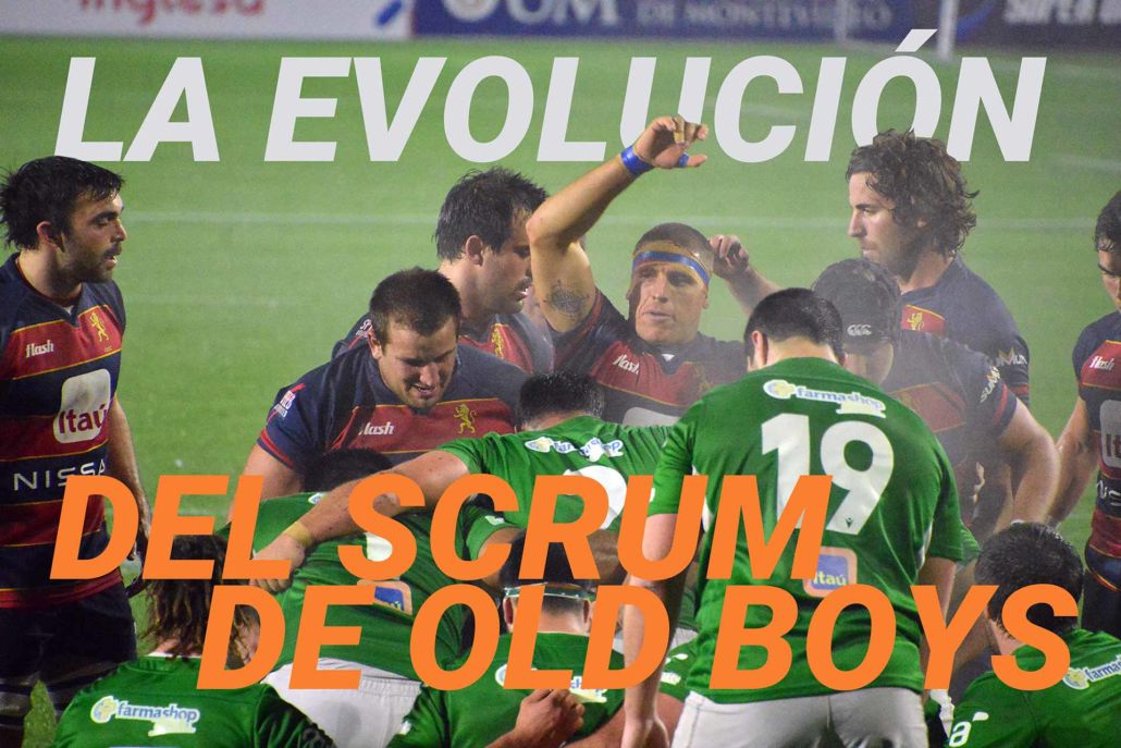 LA EVOLUCION DEL SCRUM – Old Boys Magazine – Número 8